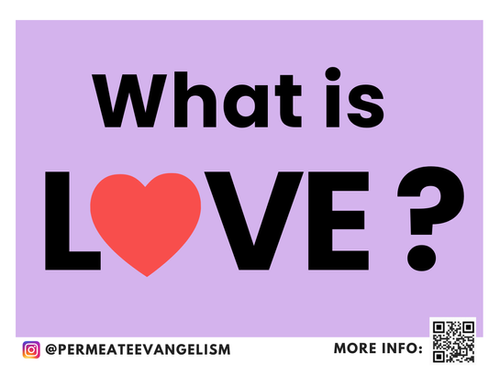 What is Love - Printable Digital Download | Permeate Evangelism