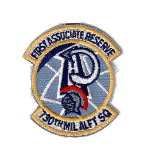 730th Military Airlift Squadron - First Associate Reserve Patch ...