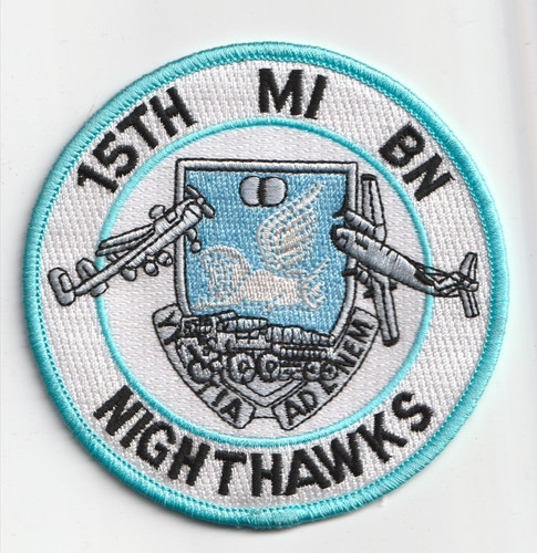 15th MI BN - Nighthawks Patch | BunkerMilitary