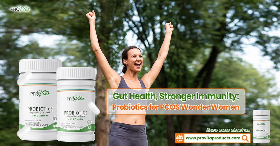 Gut Health, Stronger Immunity: Probiotics for PCOS Wonder Women