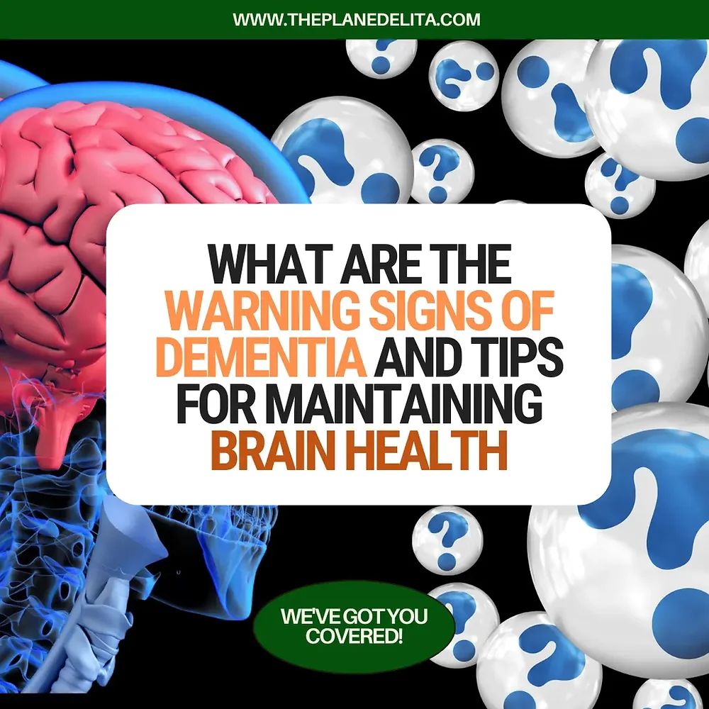 What are the Warning Signs of Dementia and Tips for Maintaining Brain ...