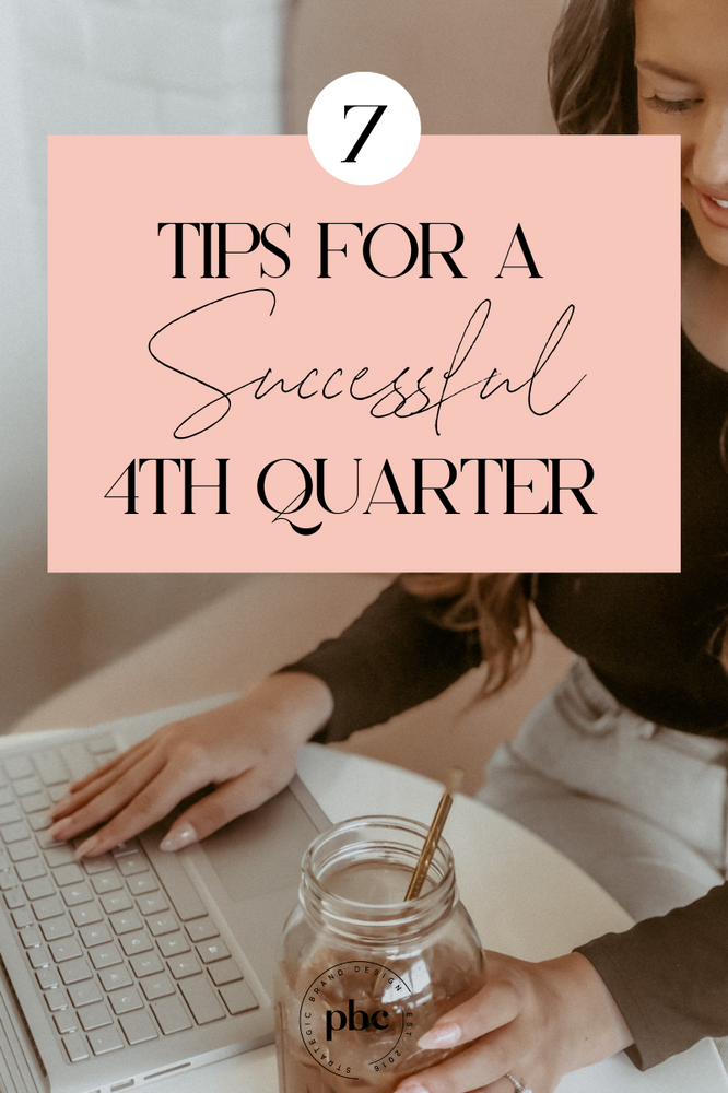 7 TIPS FOR A SUCCESSFUL 4TH QUARTER