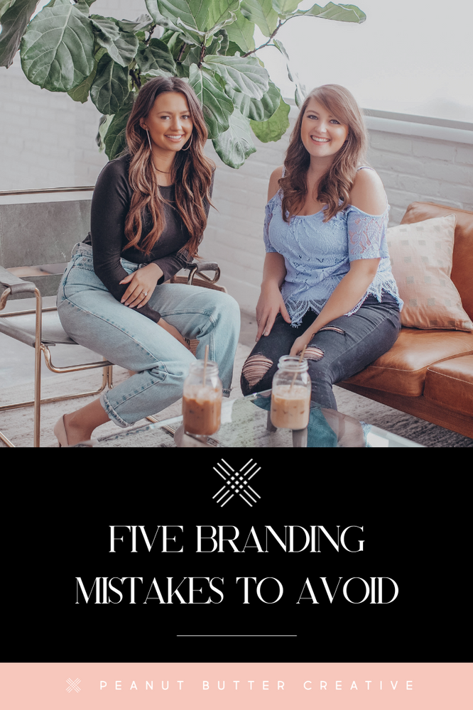FIVE BRANDING MISTAKES TO AVOID