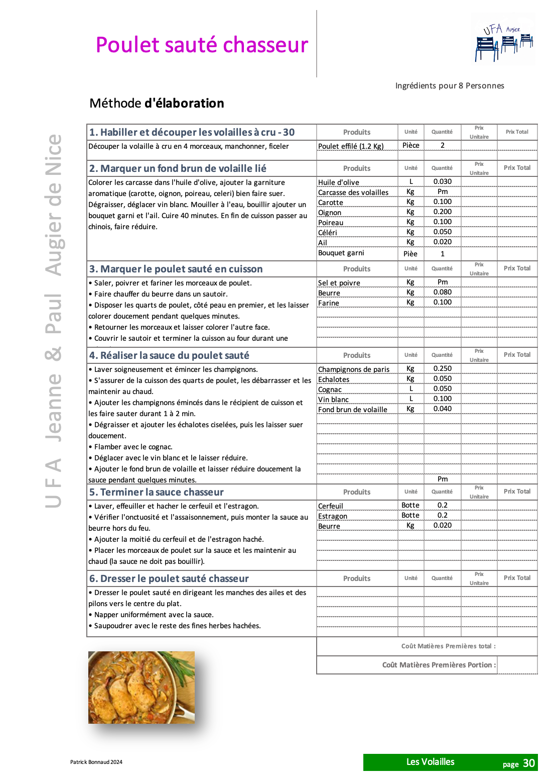 30. Poulet sauté chasseur Pommes cocottes