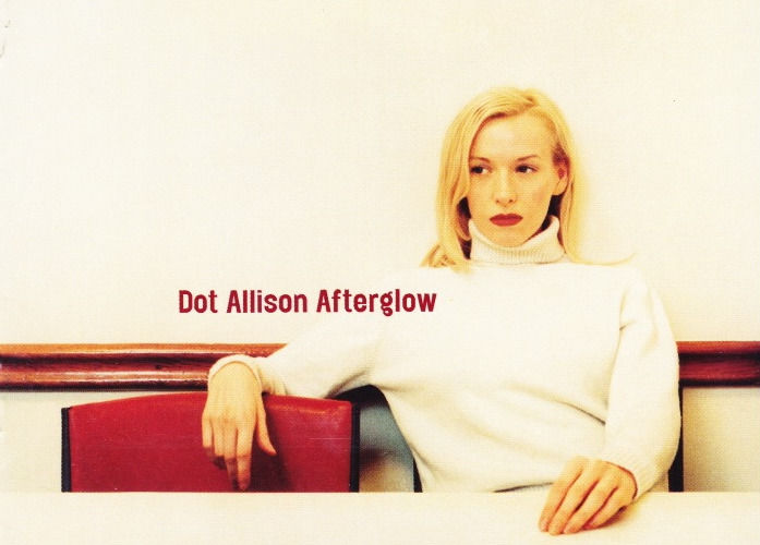 Dot Allison | "Afterglow" (1999 debut album)
