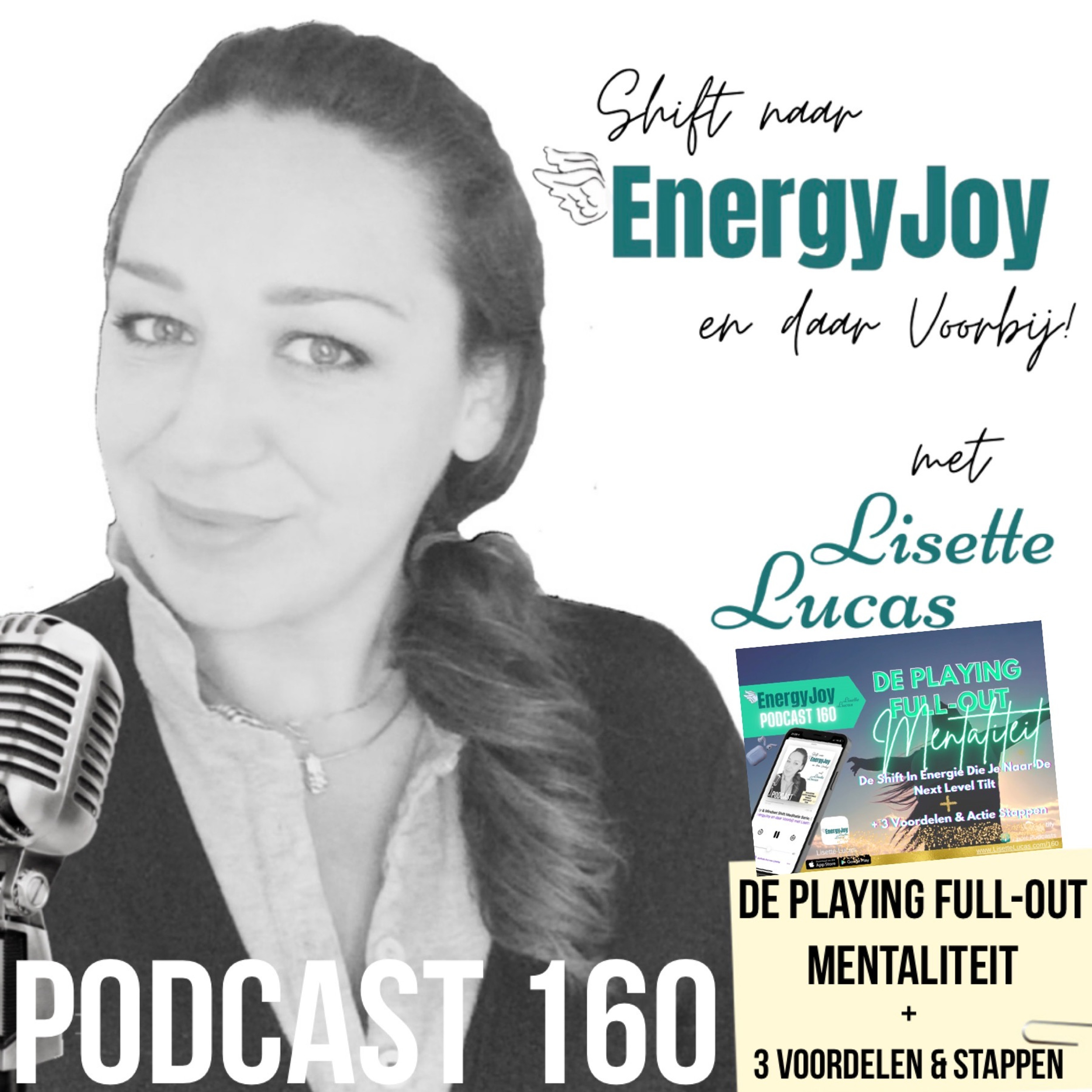 Podcast 160. De Playing Full Out Mentaliteit, De Shift In Energie Die ...