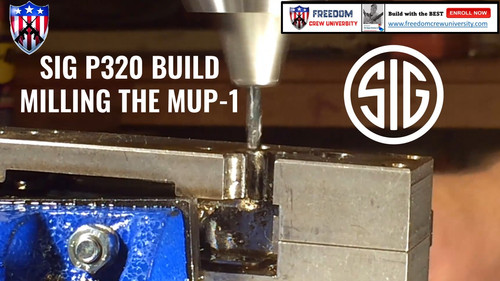 Sig P320 MUP-1 Build | Freedom Crew School