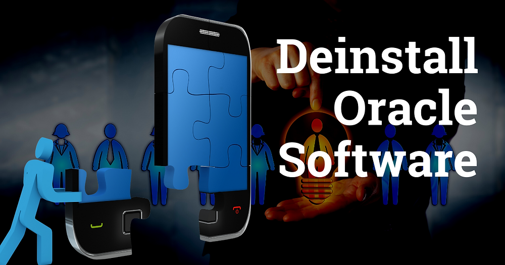 Deinstall Oracle Software
