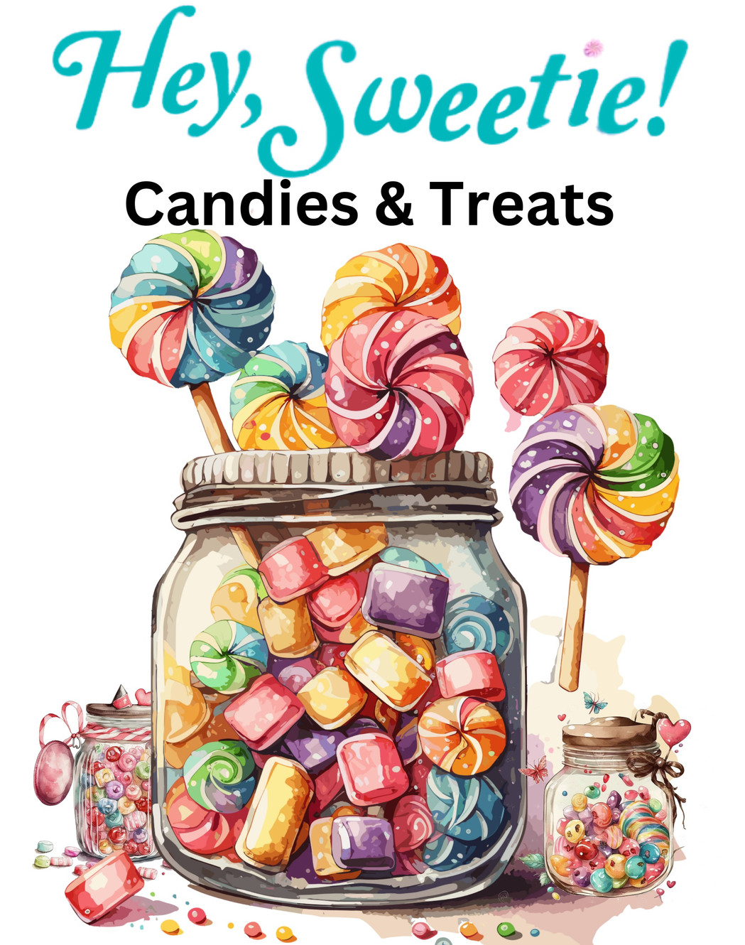 Hey, Sweetie! Candies & Treats | Freeze Dried Candy | AR, USA