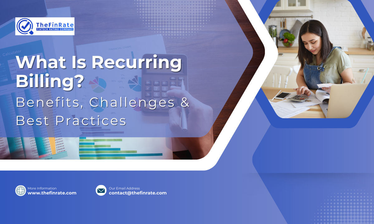 What Is Recurring Billing Benefits Challenges Best Practices