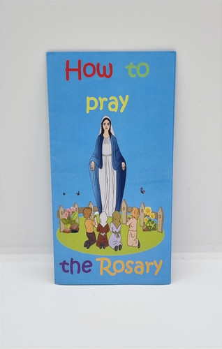 How to pray the Rosary brochure | Little Holy Seeds