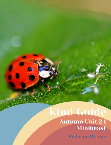 Minibeast - Autumn Unit 2.1 Digital Curriculum | Kind Academy