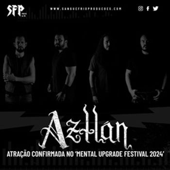 AZTLÁN: Atracción confirmada en 'Mental Upgrade Festival 2024 ...