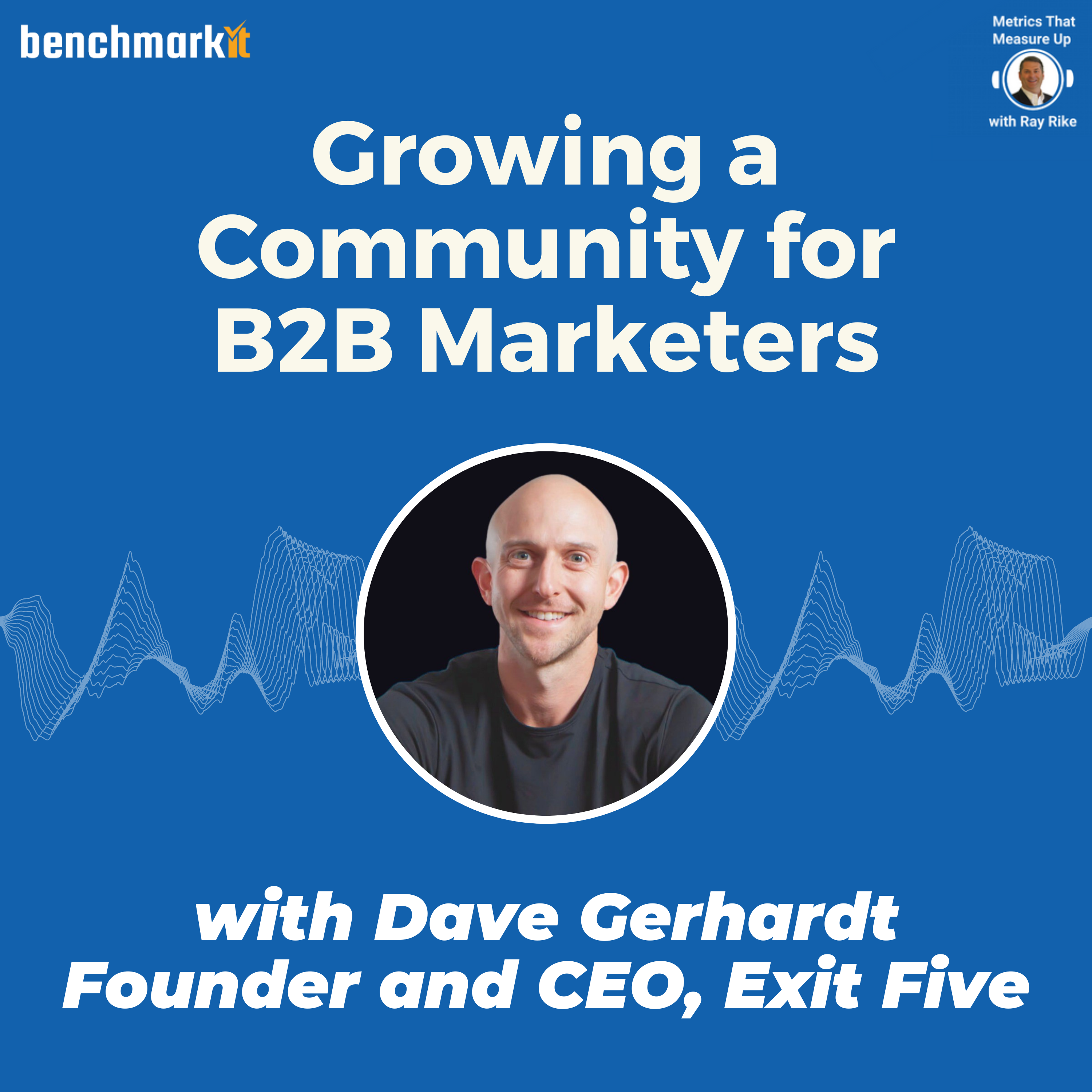 Building a Community for B2B Marketers