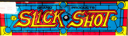 Slick Shot Grand Products | Pinball Art USA