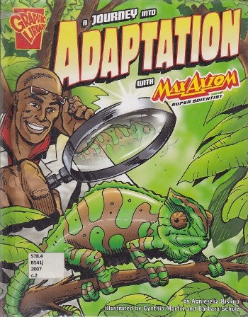 A Journey into Adaptation with Max Axiom, Super Scientist