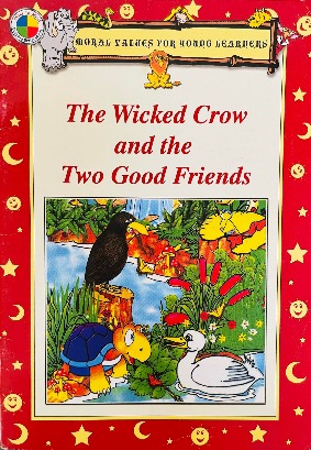 The Wicked Crow and the Two Good Friends