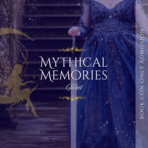 Mythical Memories MINI CON ONLY Ticket | Fae Club