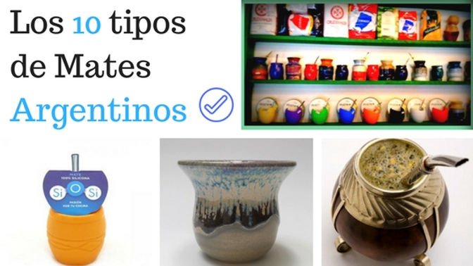 Los 10 tipos de Mates Argentinos