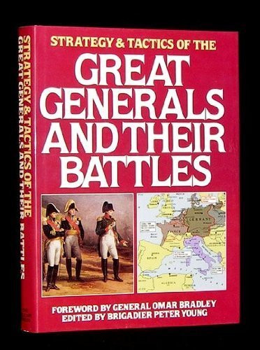 Strategy & Tactics Of The Great Generals and Their Battles | Book Nook ...