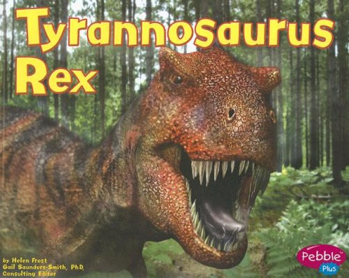 Tyrannosaurus Rex (Dinosaurs and Prehistoric Animals) | Book Nook Bookstore
