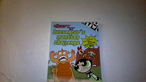 Buttercup'S Monster Challenge (The Powerpuff Girls Plus You Club ...