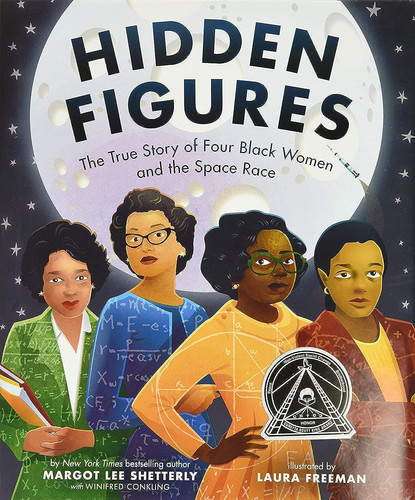 Hidden Figures: The True Story of Four Black Women and the Space Race ...