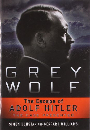 Grey Wolf: The Escape of Adolf Hitler | Book Nook Bookstore