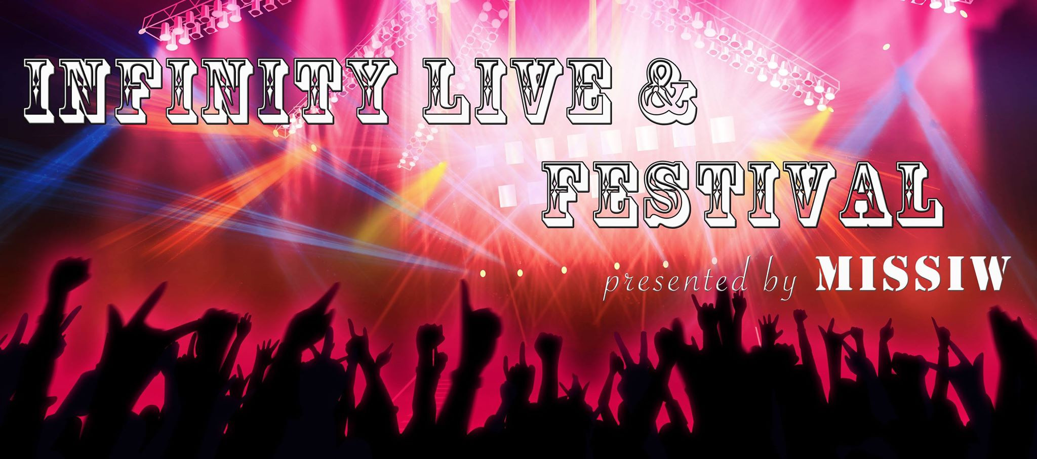 infinity live & festival history