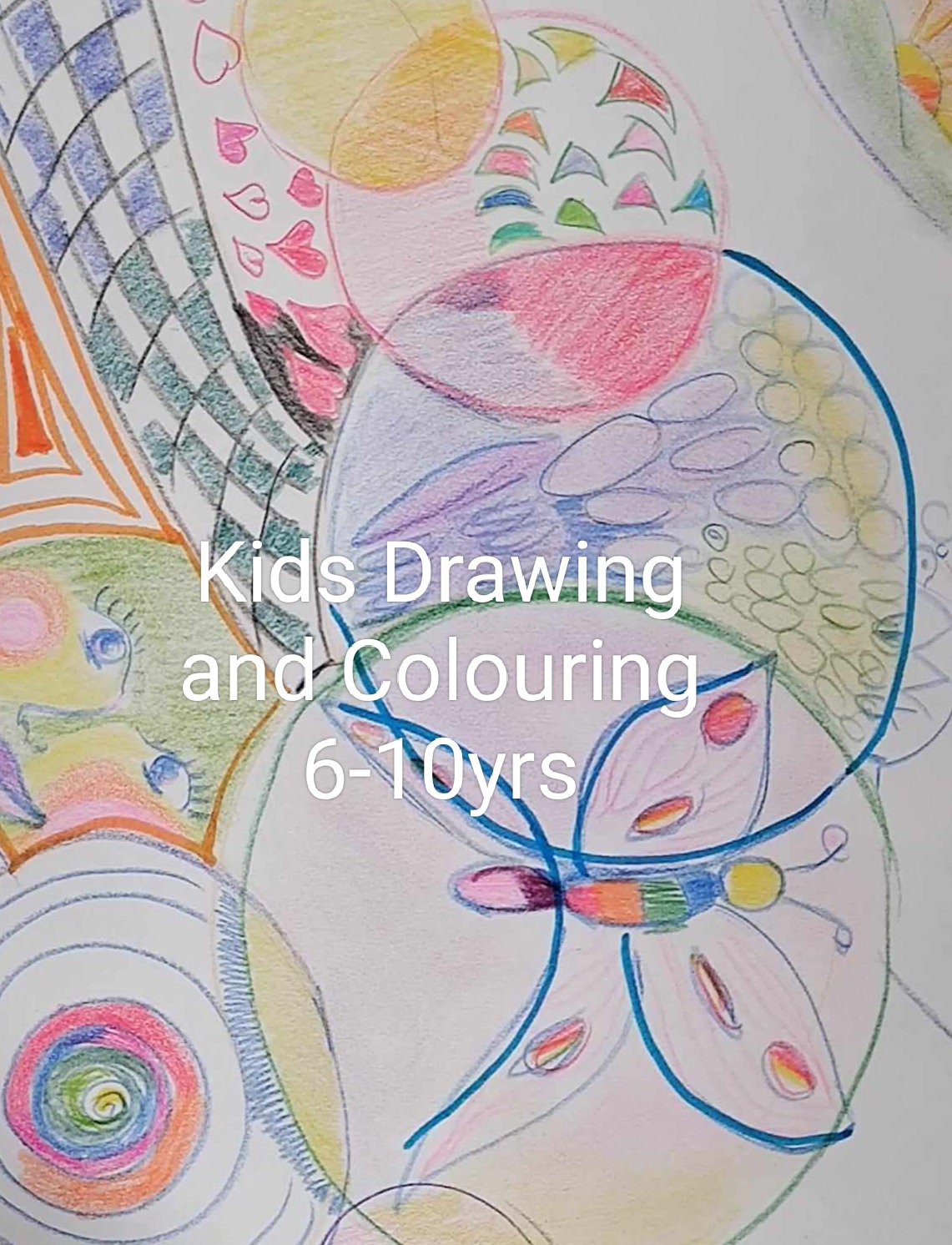 Kids Drawing and Colouring 6-10yrs (3) | Checkmate Bunbury
