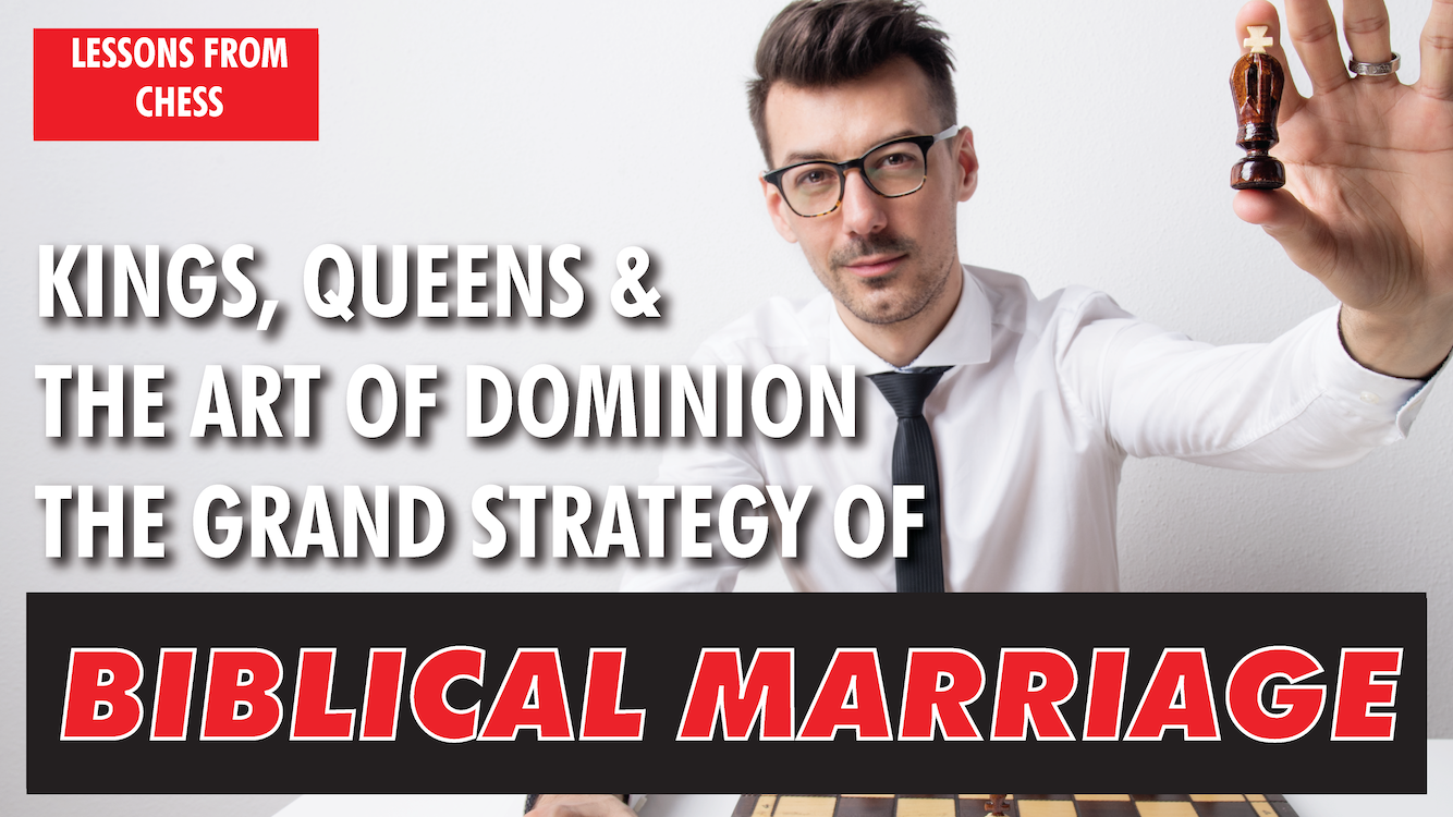 KING, QUEENS, AND THE ART OF DOMINION: THE GRAND STRATEGY OF BIBLICAL ...