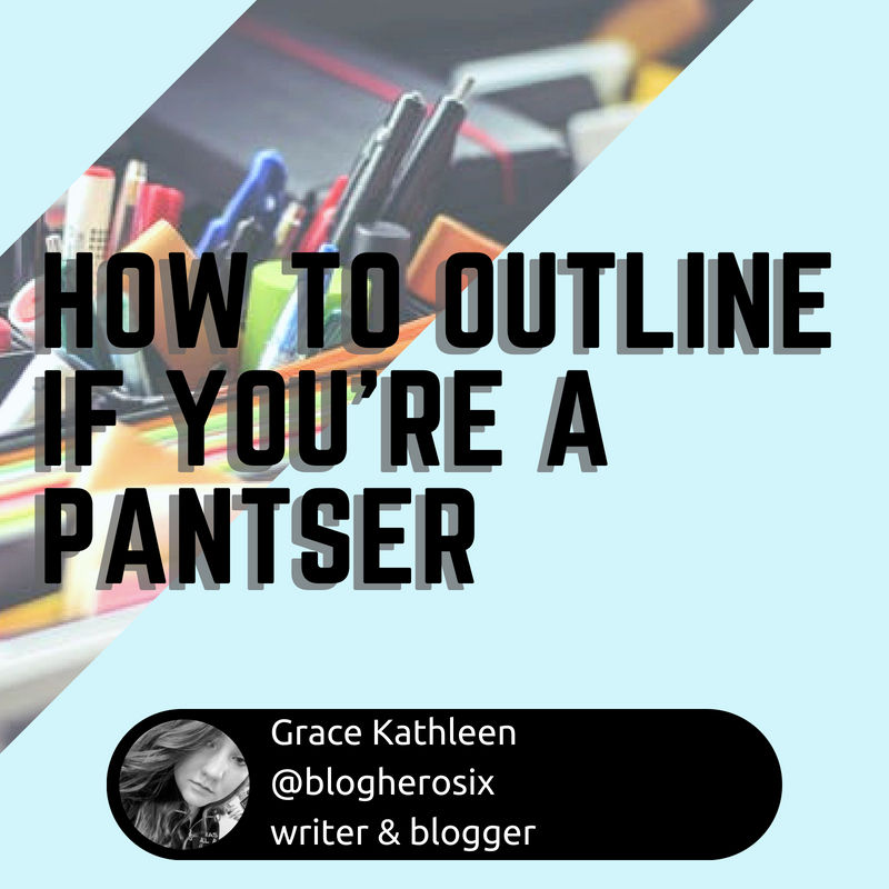 How to Outline if You're a Pantser