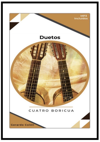 Duetos Cuatro Boricua | El Cuatro Boricua