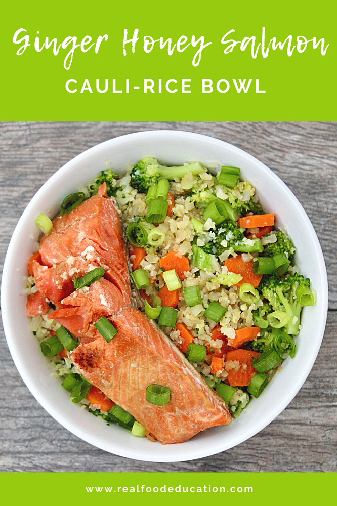 Ginger Honey Salmon Cauliflower-Rice Bowl