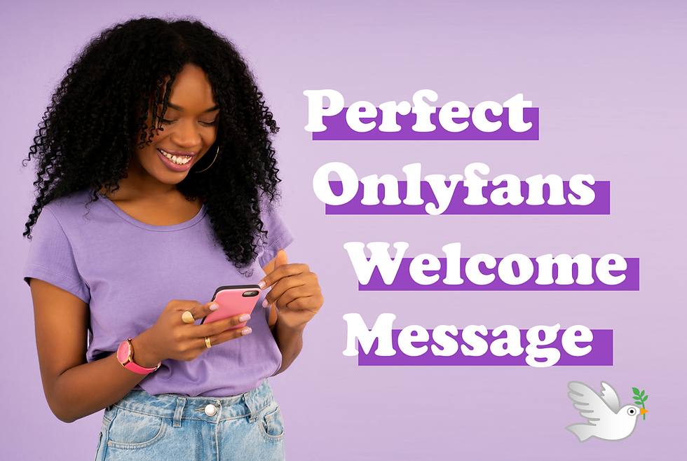 Crafting the Perfect OnlyFans Welcome Message: Your Key to a Lasting ...