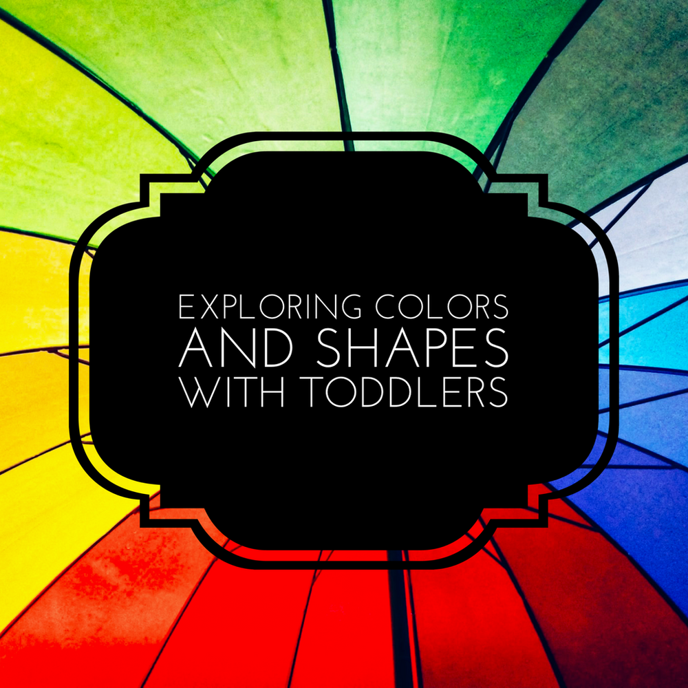 Exploring Colors and Shapes with Toddlers