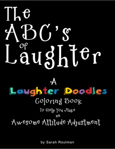 The ABC's of Laughter Coloring Book by Sarah Routman | New World Women