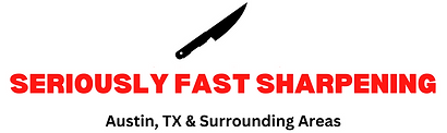 Professional Sharpening | Seriously Fast Sharpening | Austin's #1 Sharpener