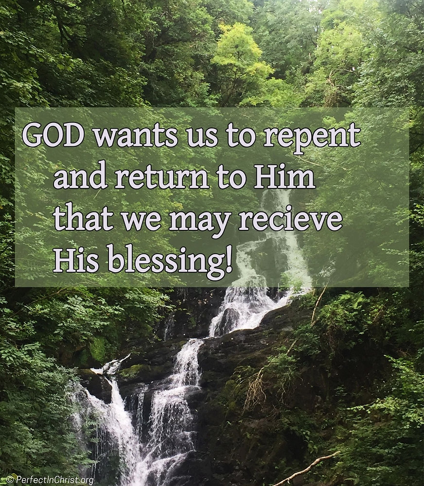 REPENT-RETURN-RECEIVE