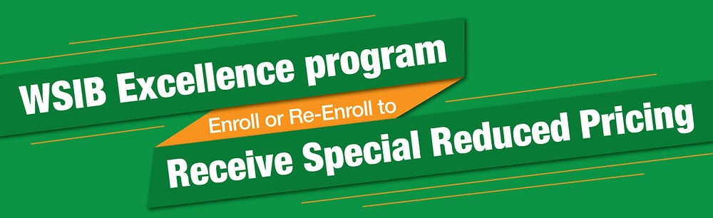 WSIB Excellence program Enroll or Re-Enroll to Receive Special Reduced ...