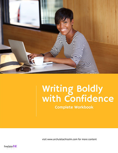 Writing Boldly With Confidence | Archuleta Chisolm