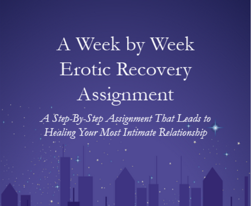 A Week by Week Erotic Recovery Assignment | Dr. Tammy Nelson