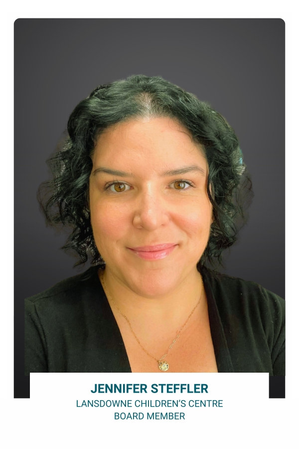 Jennifer Steffler, Lansdowne Children's Centre Board Member