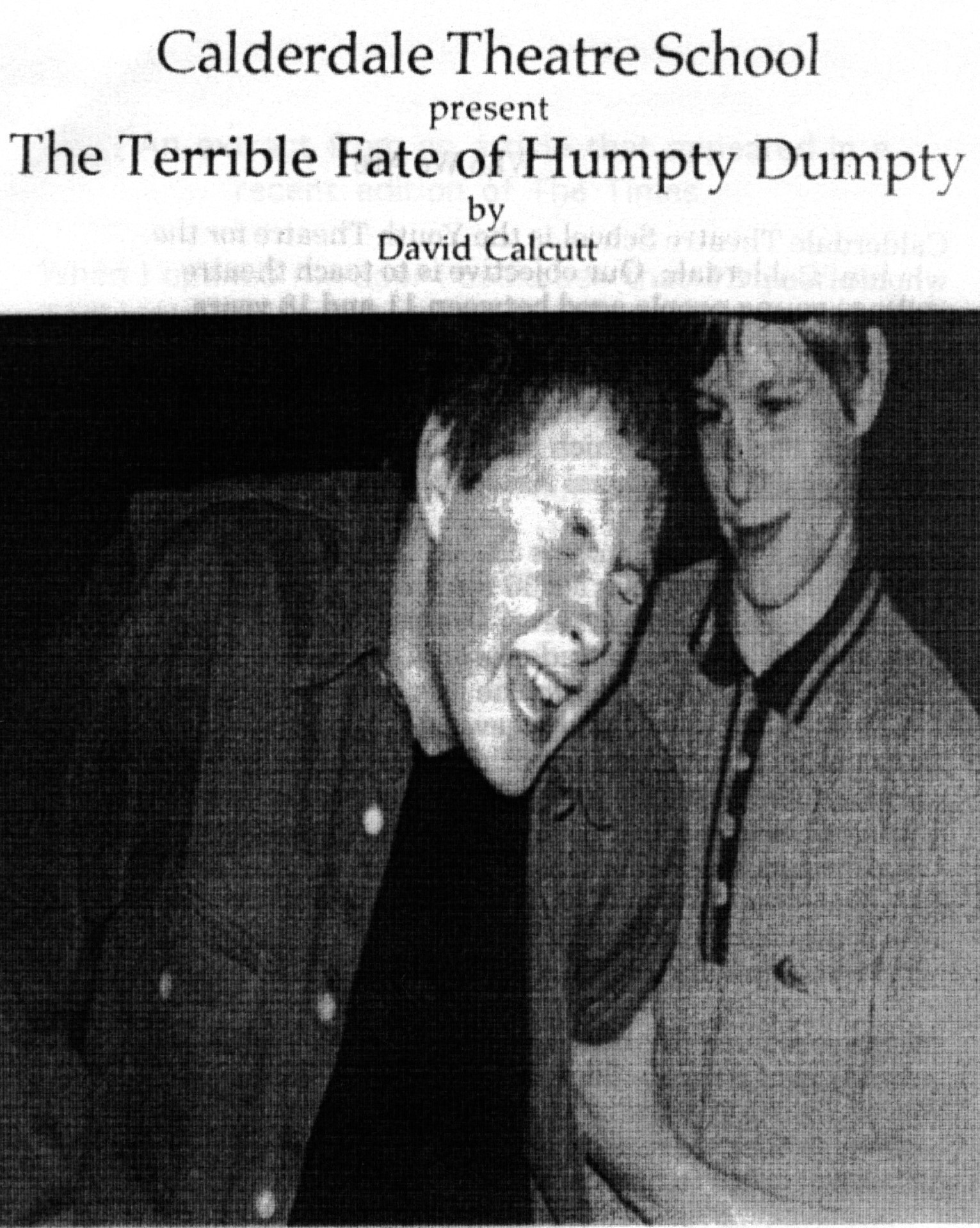 The Terrible Fate of Humpty Dumpty