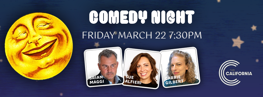 Comedy Night with Brian Maggi, Sue Alfieri & Carrie Gilbert | The ...