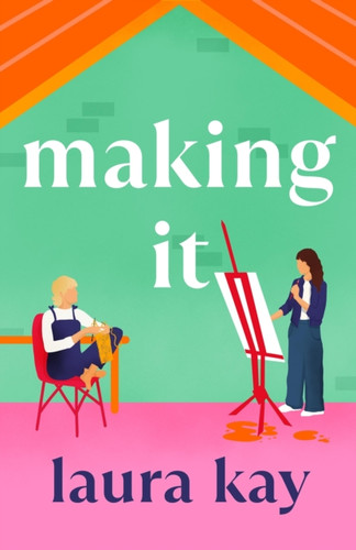 Making It by Laura Kay | Gay's The Word