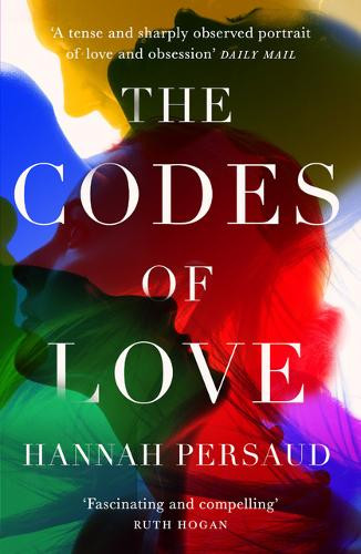 The Codes of Love by Hannah Persaud | Gay's The Word