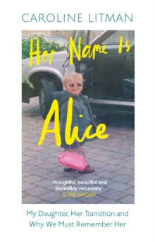 Her Name is Alice by Caroline Litman | Gay's The Word