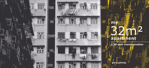 MY 32M2 APARTMENT — A 30-YEAR TRANSFORMATION 我的32平方米私宅 | MCCM Creations