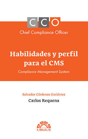 CCO CHIEF COMPLIANCE OFFICER - HABILIDADES Y PERFIL PARA EL CMS - 1.ª ...